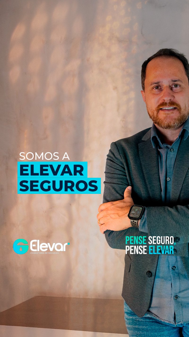 Elevar Seguros | Pense Seguro, Pense Elevar!